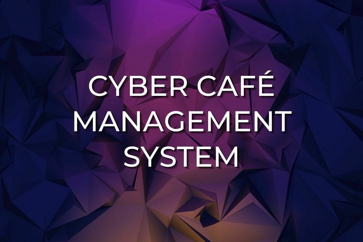 Download Cyber Café Management System In Python Engineer S Planet
