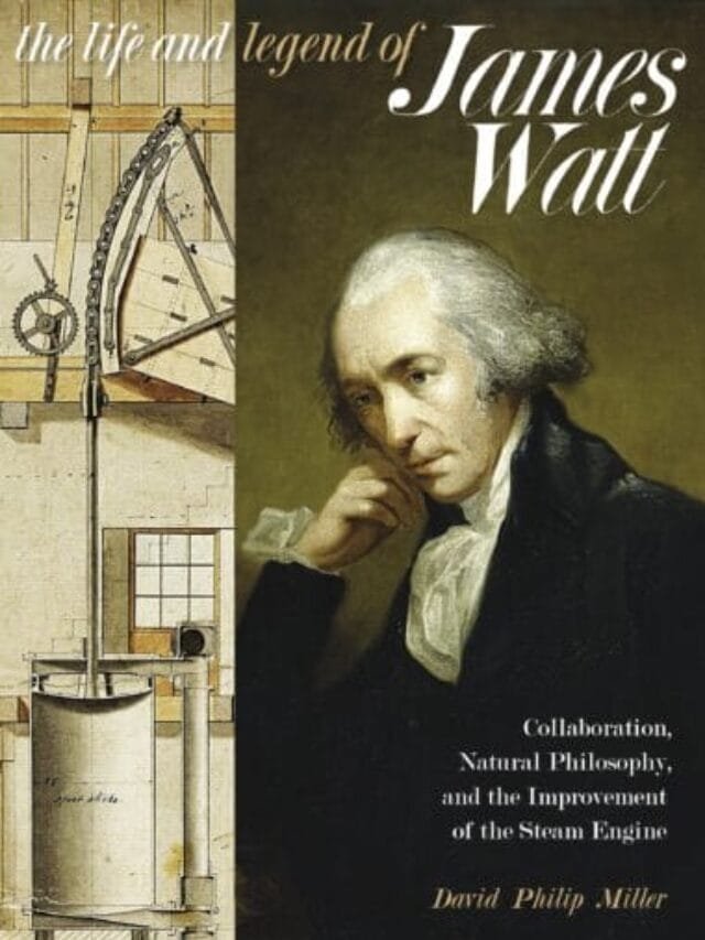 James Watt: Father of the Industrial Revolution - Engineer's Planet